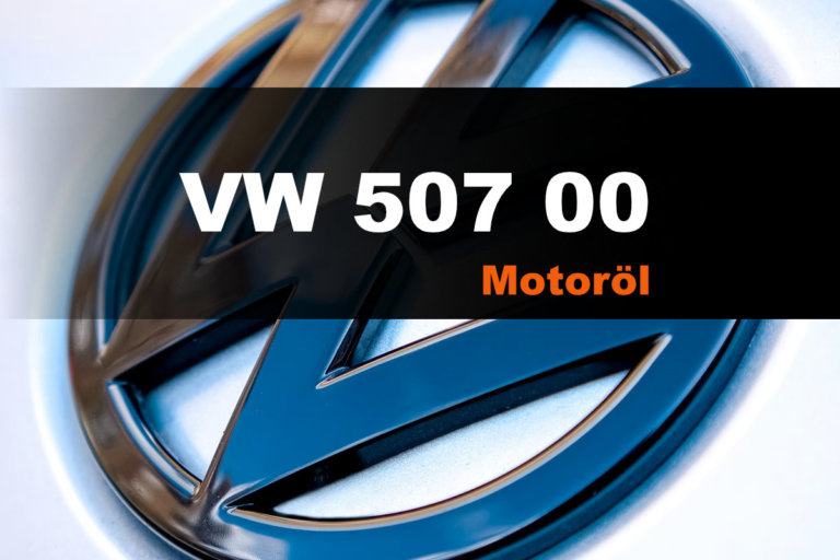VW 50700 Motoröl - Freigabeliste - AUTO MOTOR ÖL