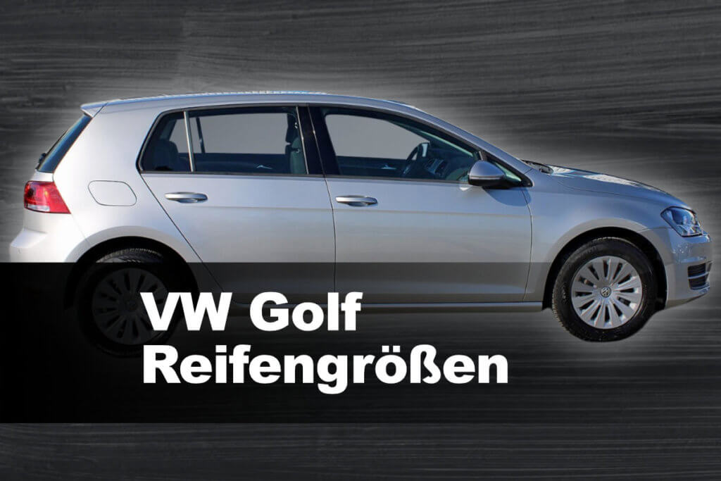 Reifengröße Für Golf 7